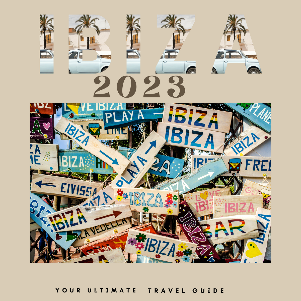 Ibiza 2024 - Sun, Sand, and Fun: Your Ultimate Travel Guide – J and p hats